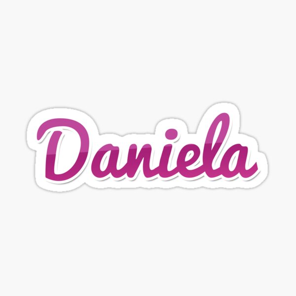 "Daniela" Sticker for Sale by rednready6 | Redbubble
