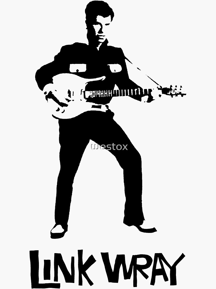 "LINK WRAY ROCK'N'ROLL SUPER COOL T-SHIRT" Sticker for Sale by westox ...