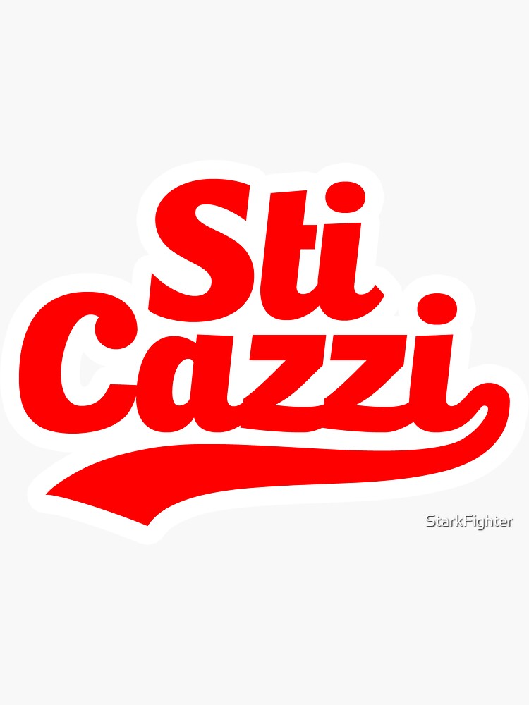 Pegatina «'Sti Cazzi - Rude & Humorous Italian Slang Motif» de ...