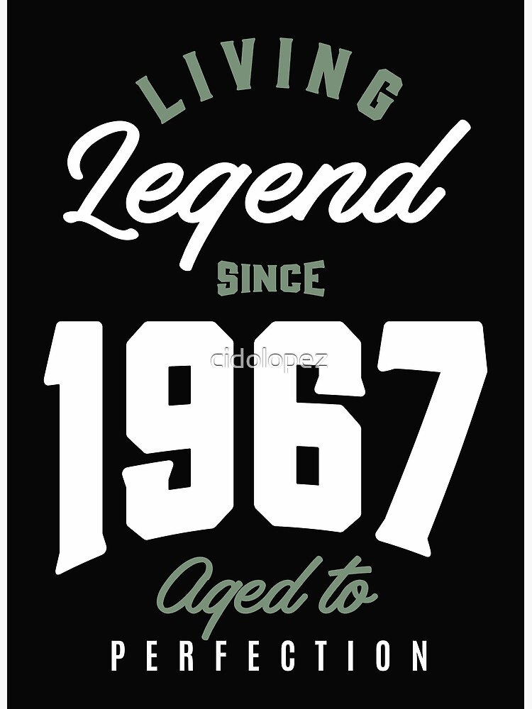 "Since 1967" Poster for Sale by cidolopez | Redbubble