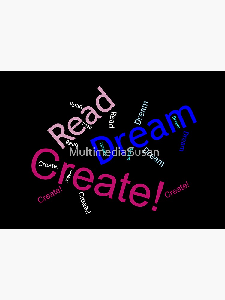 "Read Dream Create - wordcloud - for dark backgrounds" Sticker for Sale ...