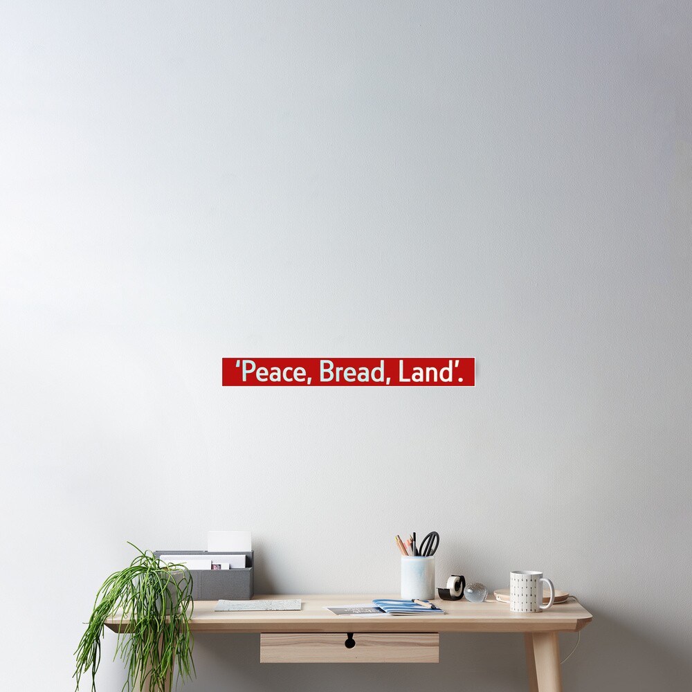 "Peace, Bread, Land - Bolsheviks of Russia" Poster for Sale by MoMoJaJa ...