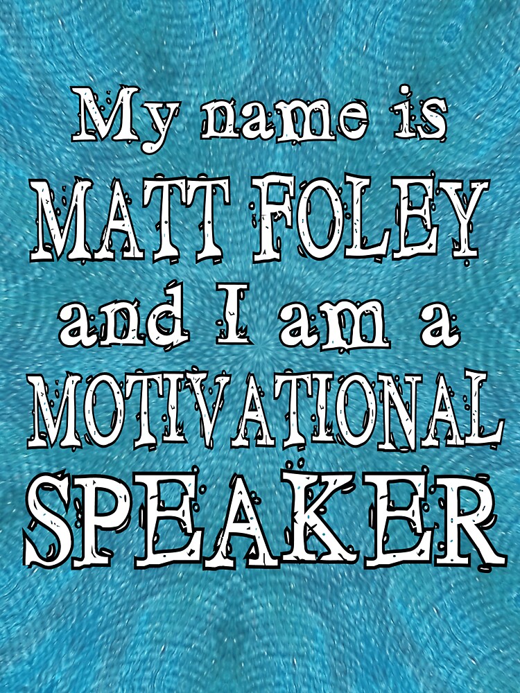 "Matt Foley Motivational Speaker" Sticker for Sale by tylamilian ...