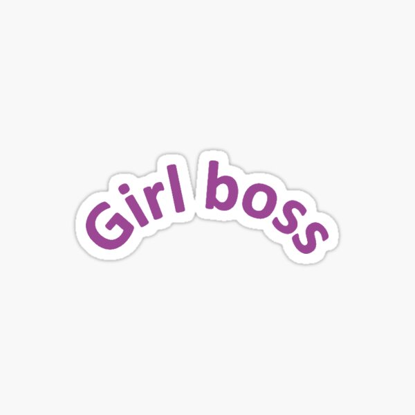 "girl boss" Sticker by LeighAnne64 | Redbubble