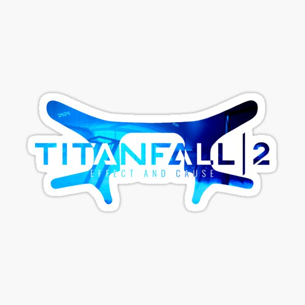 Titanfall 2 Stickers | Redbubble