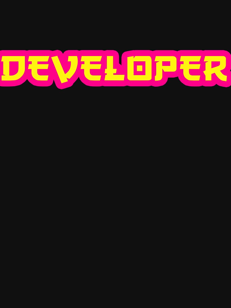 "Developer" T-shirt for Sale by KeepOnCoding | Redbubble | coders t-shirts - coder t-shirts ...