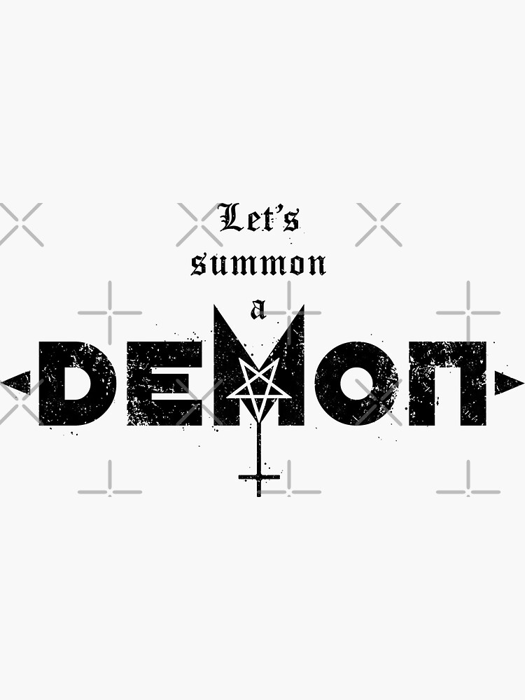 "Let's Summon a Demon" Sticker for Sale by BethsdaleArt | Redbubble