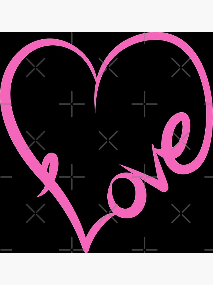 "Heart Shaped "Love" Text Art (PINK)" Poster for Sale by Zethinova ...