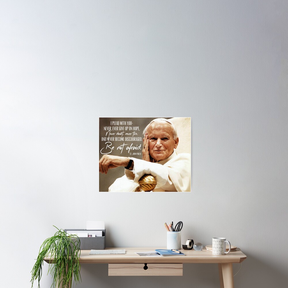"St. John Paul II - "Be Not Afraid."" Sticker for Sale by 30Pieces ...