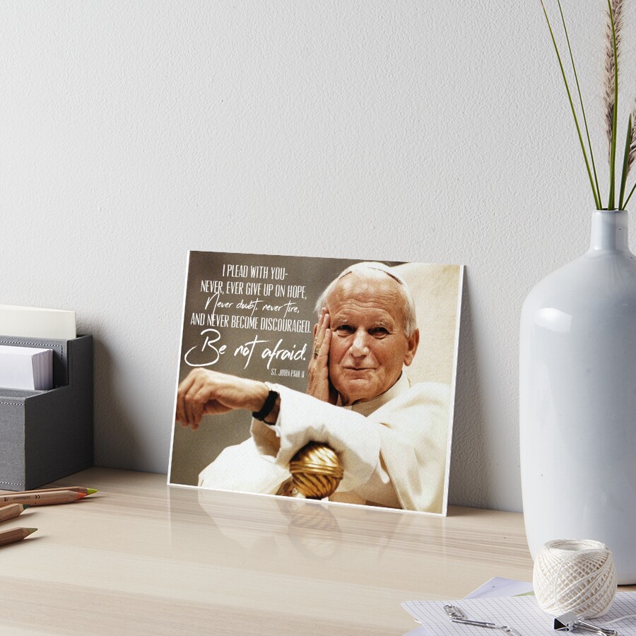 "St. John Paul II - "Be Not Afraid."" Sticker for Sale by 30Pieces ...