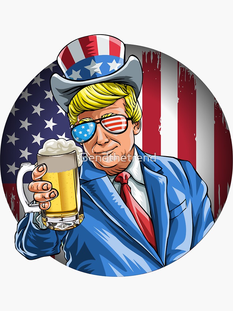 "Trump Beer on 4th Of July" Sticker for Sale by Bendthetrend | Redbubble