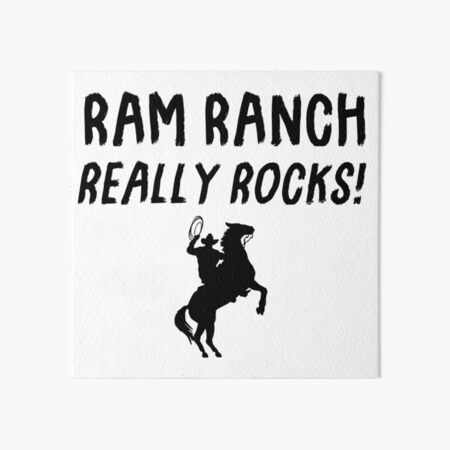 "Ram Ranch Really Rocks! - Black" Art Board Print for Sale by ...