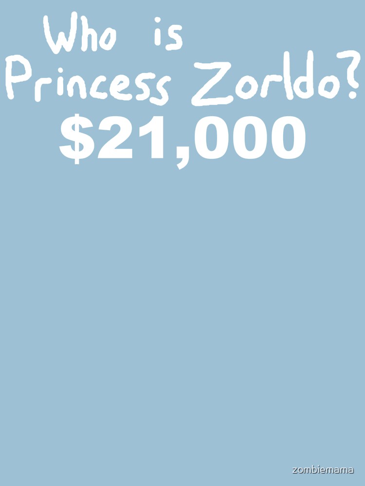 "Princess Zorldo" T-shirt for Sale by zombiemama | Redbubble | princess ...