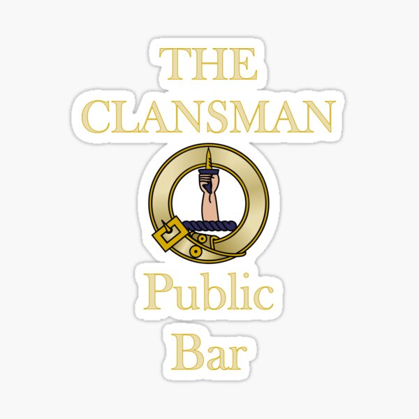 "Clansman Public Bar Still Game Glasgow" Sticker for Sale by phospheris ...