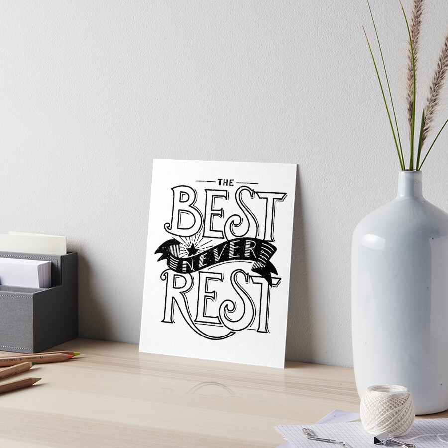 Lámina rígida «The Best Never Rest - Cita HandLettering, diseño de ...
