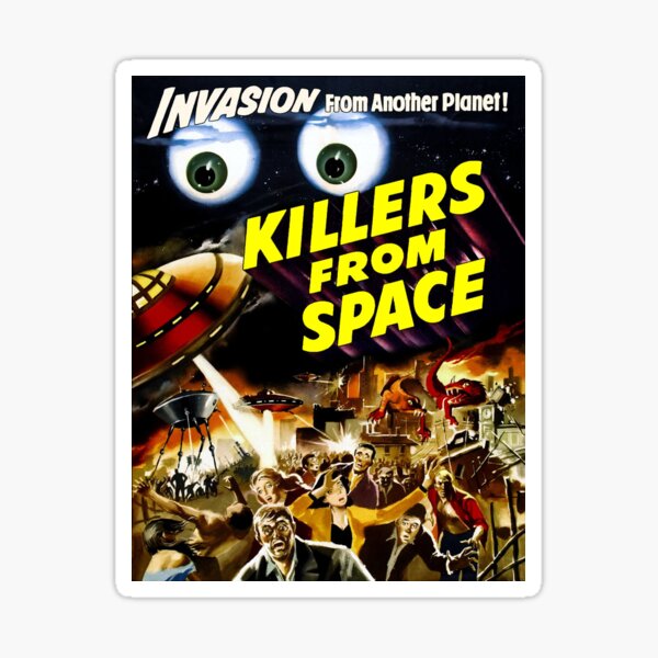 Killers From Space Stickers | Redbubble