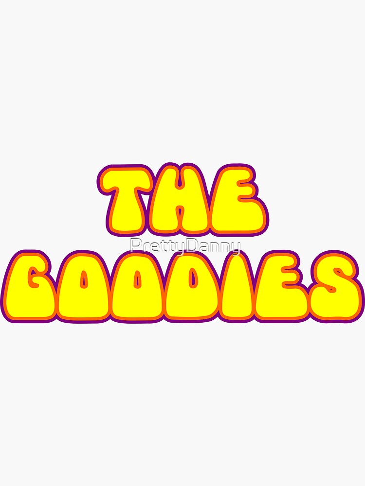 "The Goodies" Sticker for Sale by PrettyDanny | Redbubble