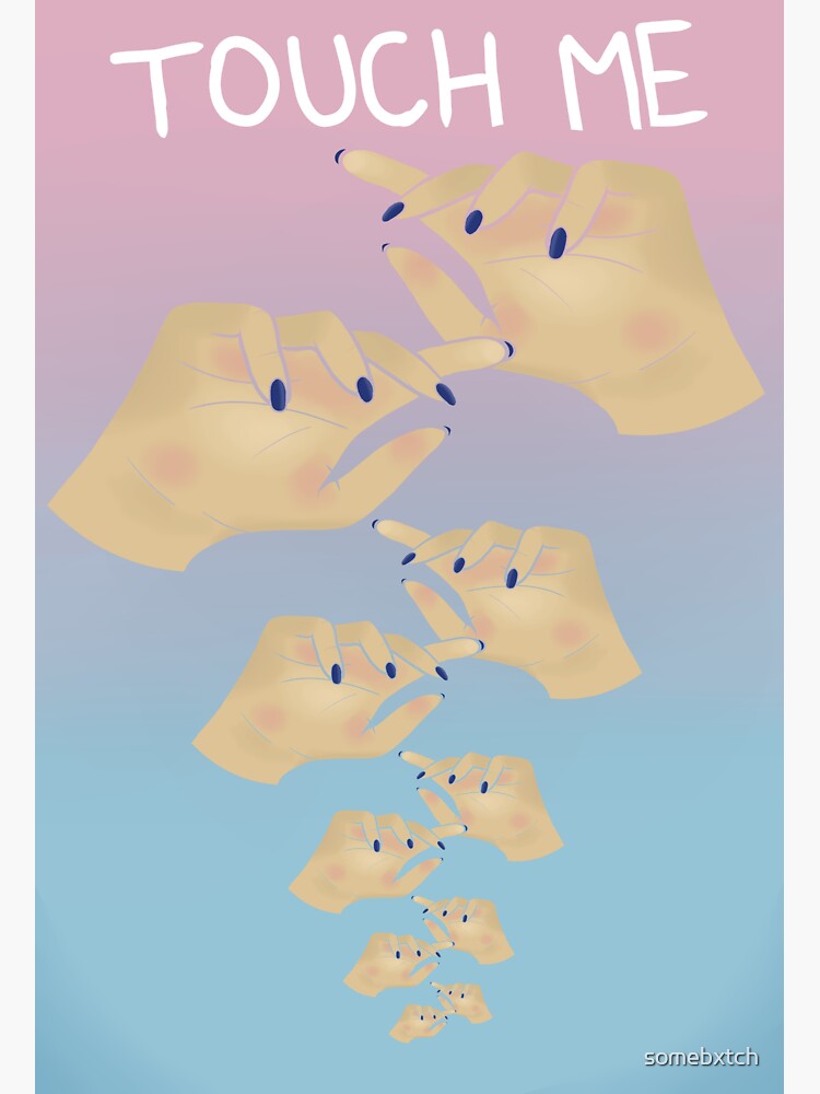 "Touch Me" Sticker for Sale by somebxtch | Redbubble