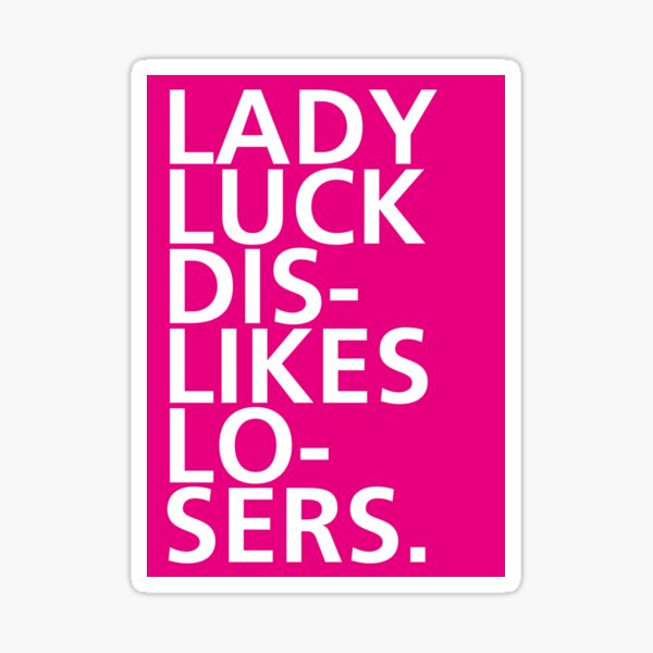 "Lady Luck" Sticker for Sale by Art-Frankenberg | Redbubble
