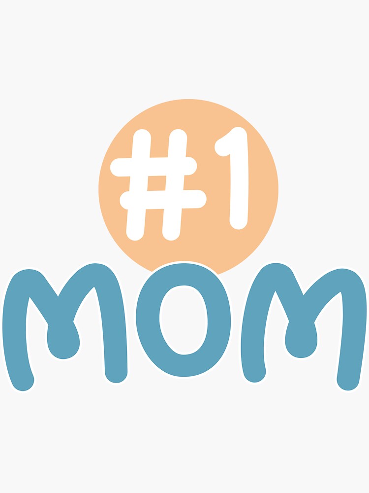 "Number one mom" Sticker for Sale by arturo9 | Redbubble