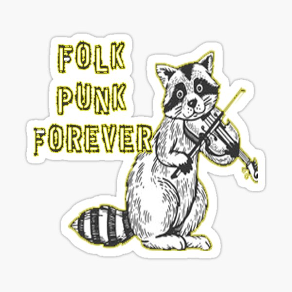 "Folk Punk Forever Raccoon" Sticker by serpentsky17 | Redbubble