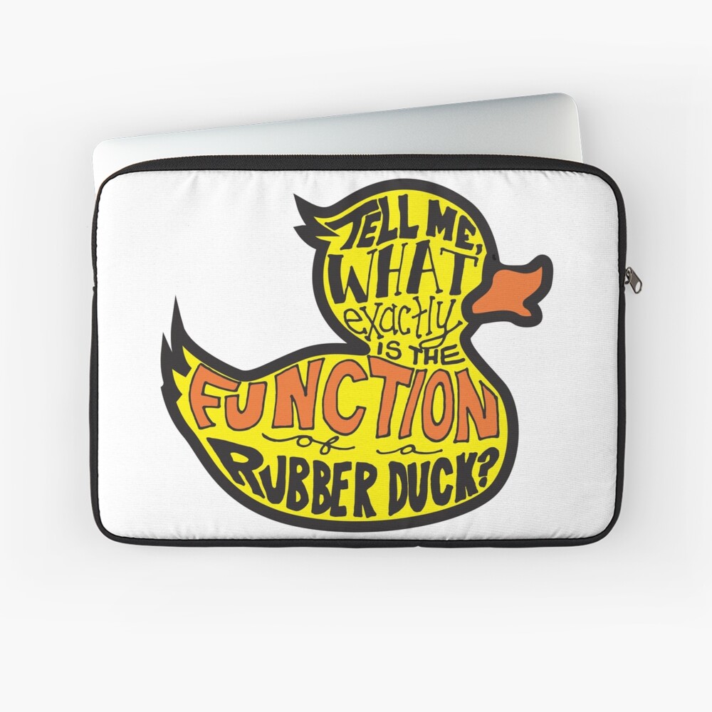 "Rubber Duck Function" Laptop Sleeve for Sale by mgmatarazzo | Redbubble
