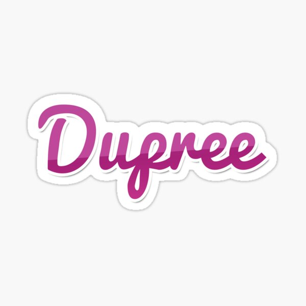 "Dupree" Sticker by rednready6 | Redbubble