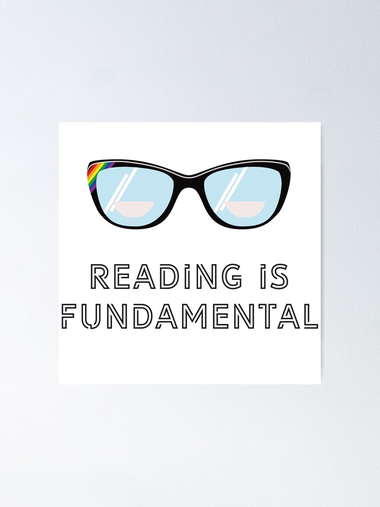 "Reading is Fundamental" Poster for Sale by CloakAndDaggers | Redbubble