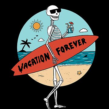 "Vacation forever" Sticker for Sale by coffeeman | Redbubble