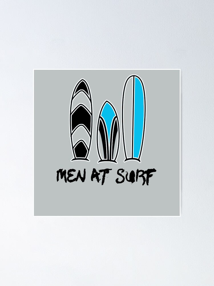 "Men At Surf Surfboards At The Beach " Poster by mermaids001 | Redbubble