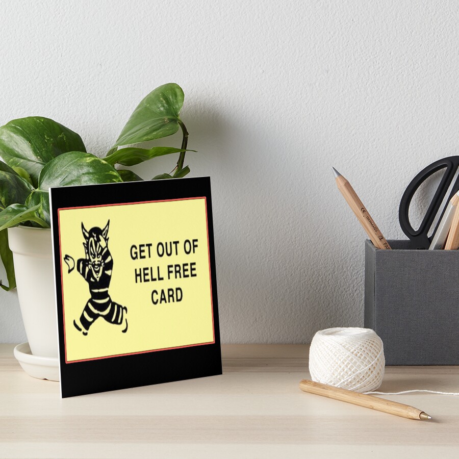 "Get Out Of Hell Free Card" Art Board Print for Sale by serpentsky17 ...