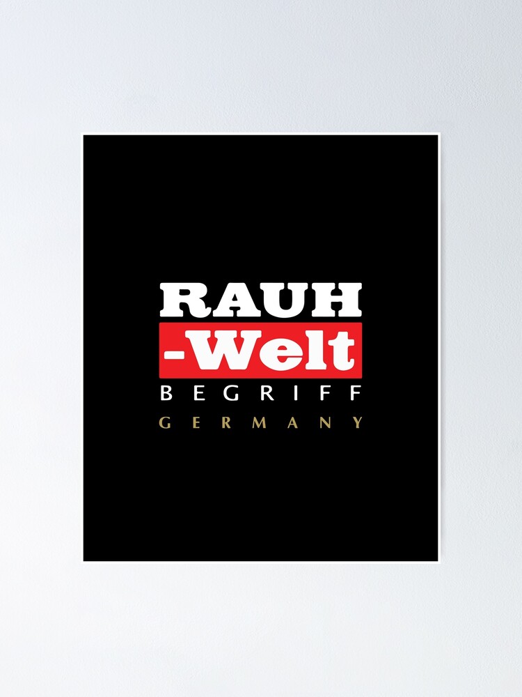 "RWB Rauh Welt Begriff Logo Gold Germany T-shirt" Poster for Sale by ...