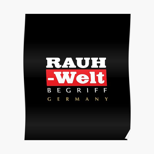 "RWB Rauh Welt Begriff Logo Gold Germany T-shirt" Poster for Sale by ...