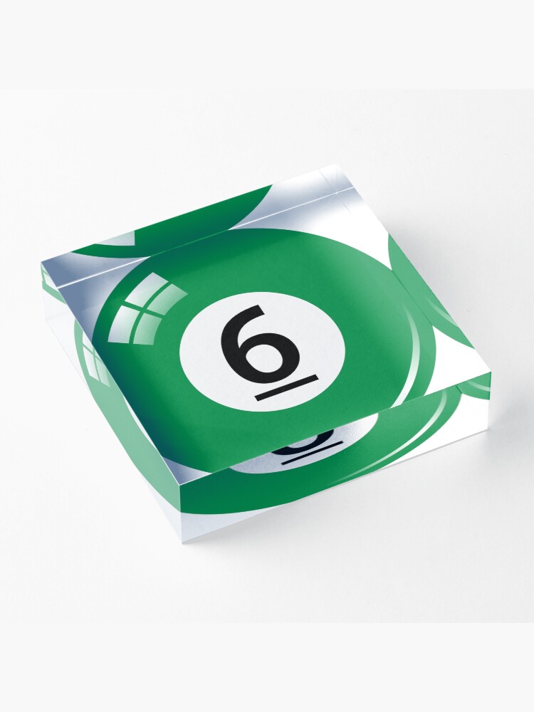 "Green pool/billiard ball number 6 sticker" Acrylic Block for Sale by ...