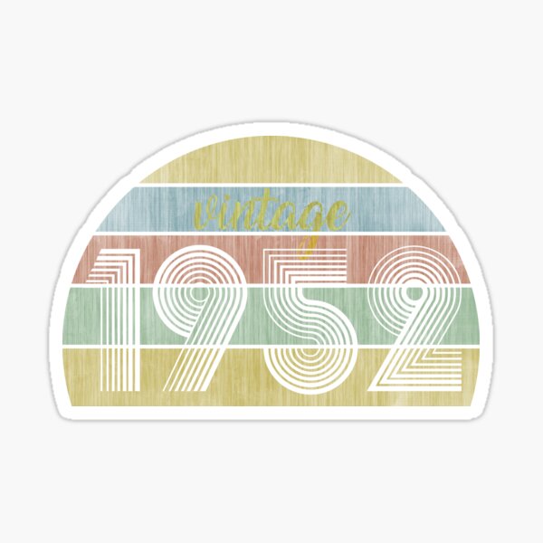 "Vintage Retro Sunset Classic Sunrise 1952 Birth Year" Sticker by ...