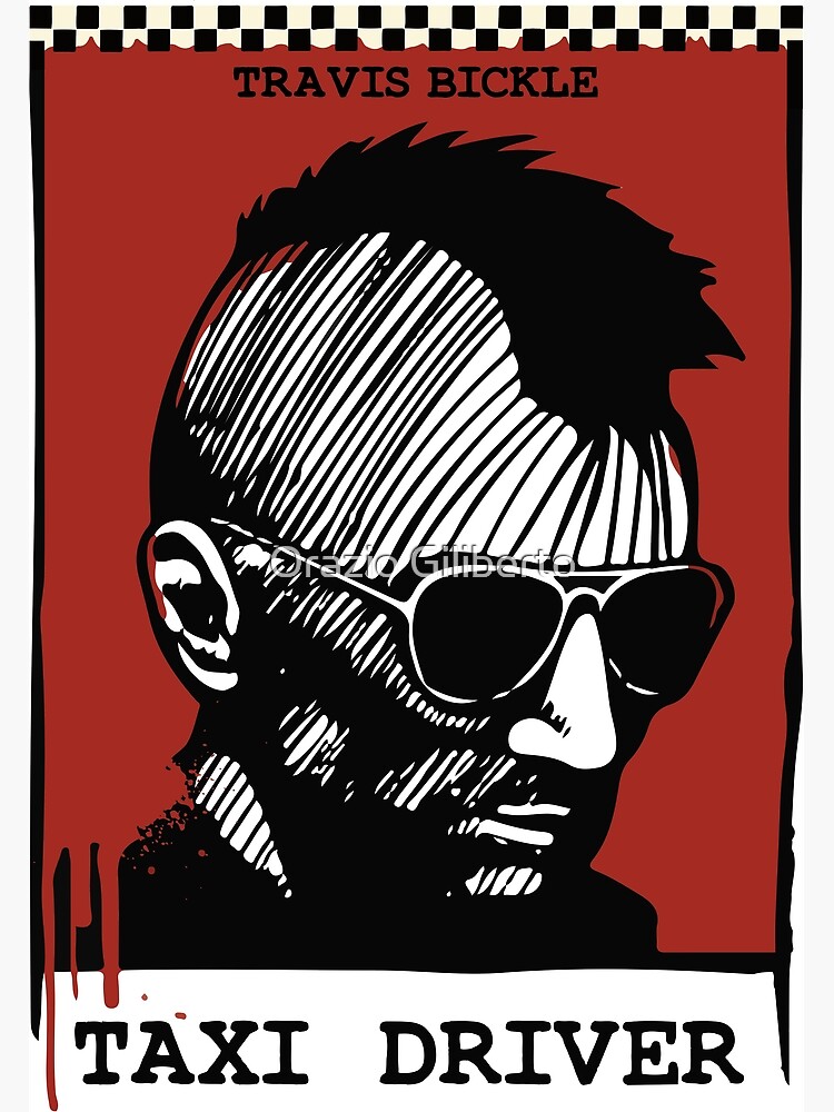 "Taxi Driver-Travis Bickle" Poster for Sale by DEEP-SOUTH | Redbubble