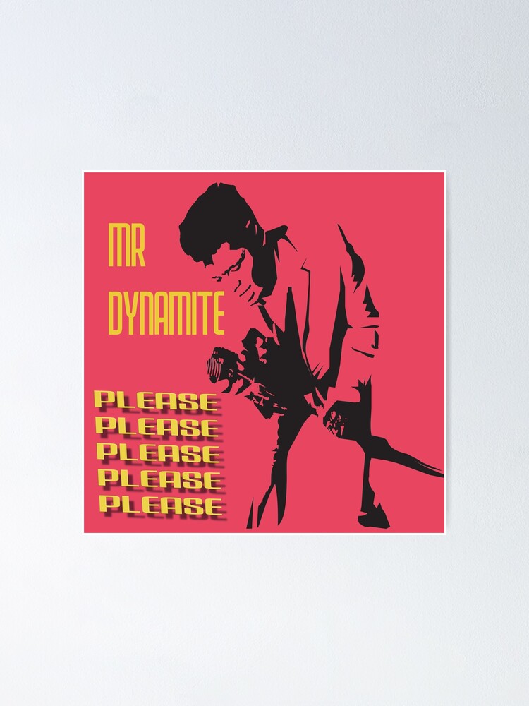 "The Godfather of soul. Mr Dynamite." Poster for Sale by ...