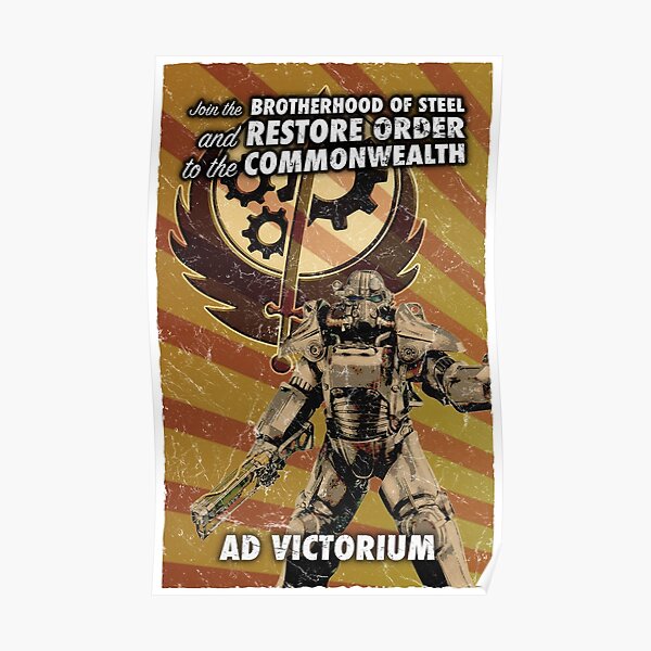 "Fallout 4 - Brotherhood of Steel Recruitment Flyer" Poster by ...