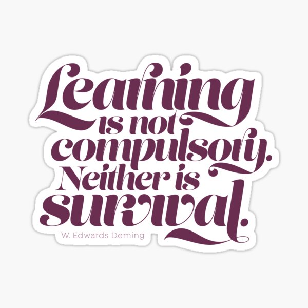 "Learning is not compulsory" Sticker by x1brett | Redbubble