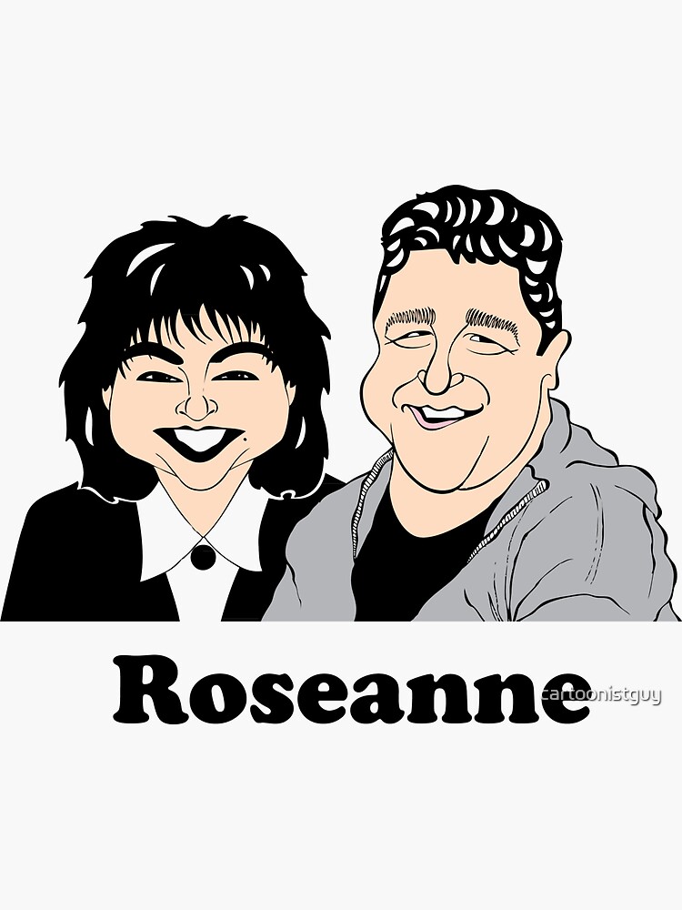 "Roseanne" Sticker for Sale by cartoonistguy | Redbubble