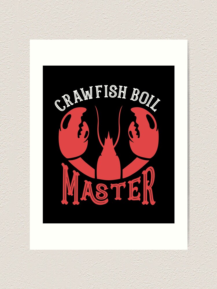 "Crawfish boil master with big red lobster design" Art Print by alenaz ...