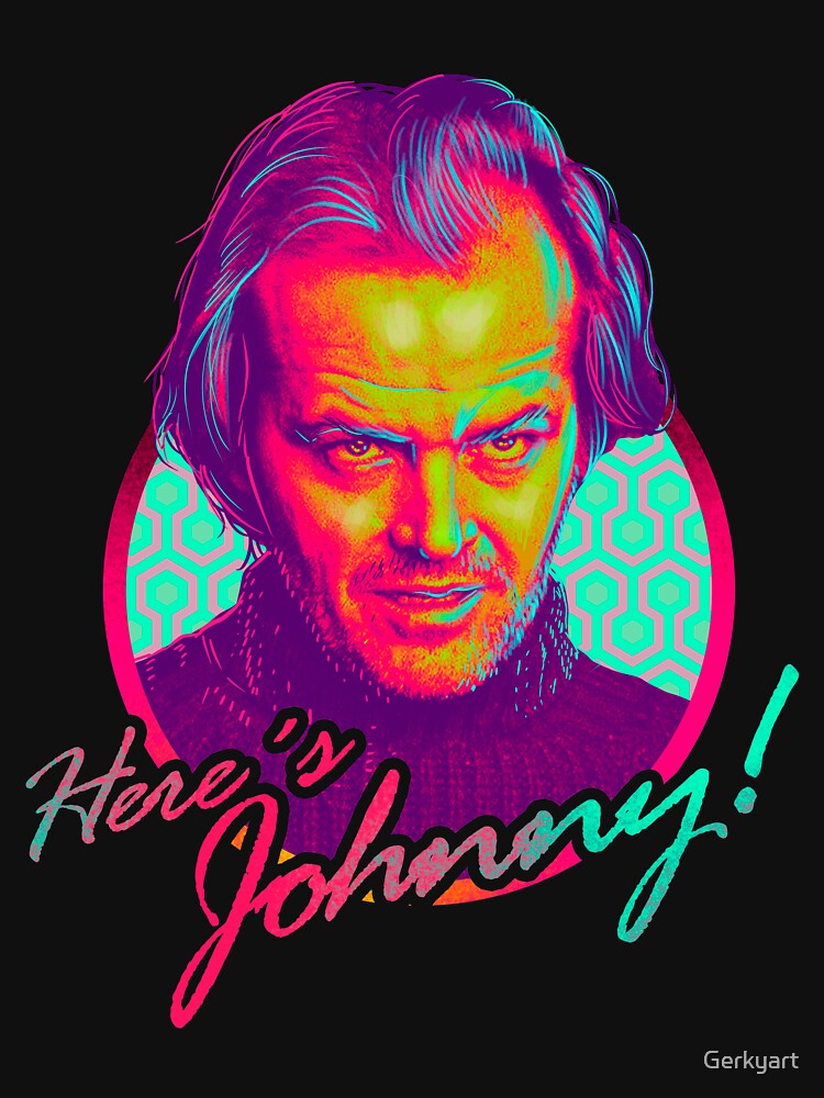 "Here´s Johnny" T-shirt for Sale by Gerkyart | Redbubble | the shining ...