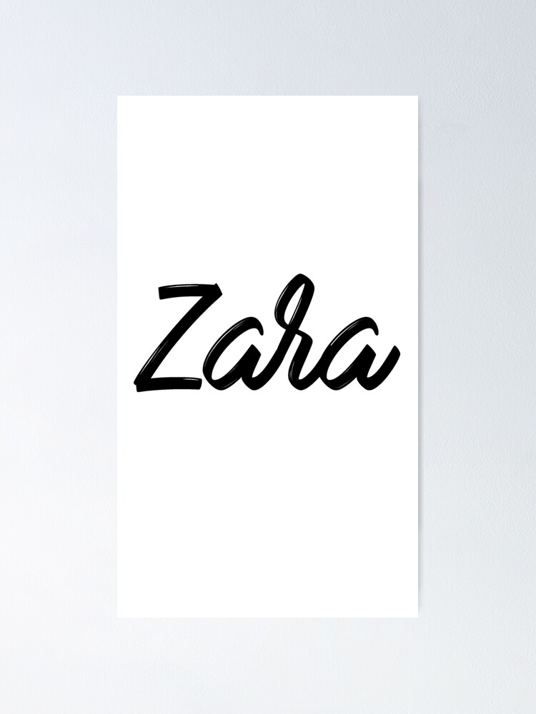"Zara" Poster by Shalomjoy | Redbubble