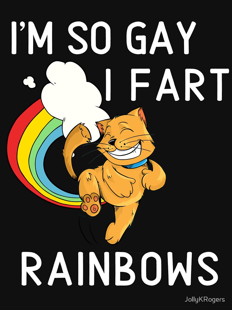 "Im So Gay I Fart Rainbows Funny LGBTQ Pride T-Shirt and Clothing" T ...