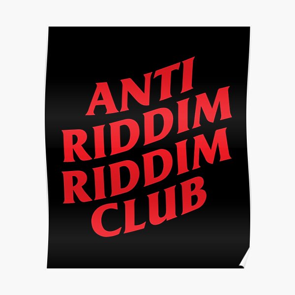 "Anti Riddim Riddim Club Red Logo" Poster for Sale by subieliu | Redbubble