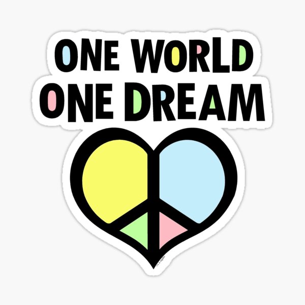 "One World One Dream Peace Symbol Heart" Sticker by ArtVixen | Redbubble
