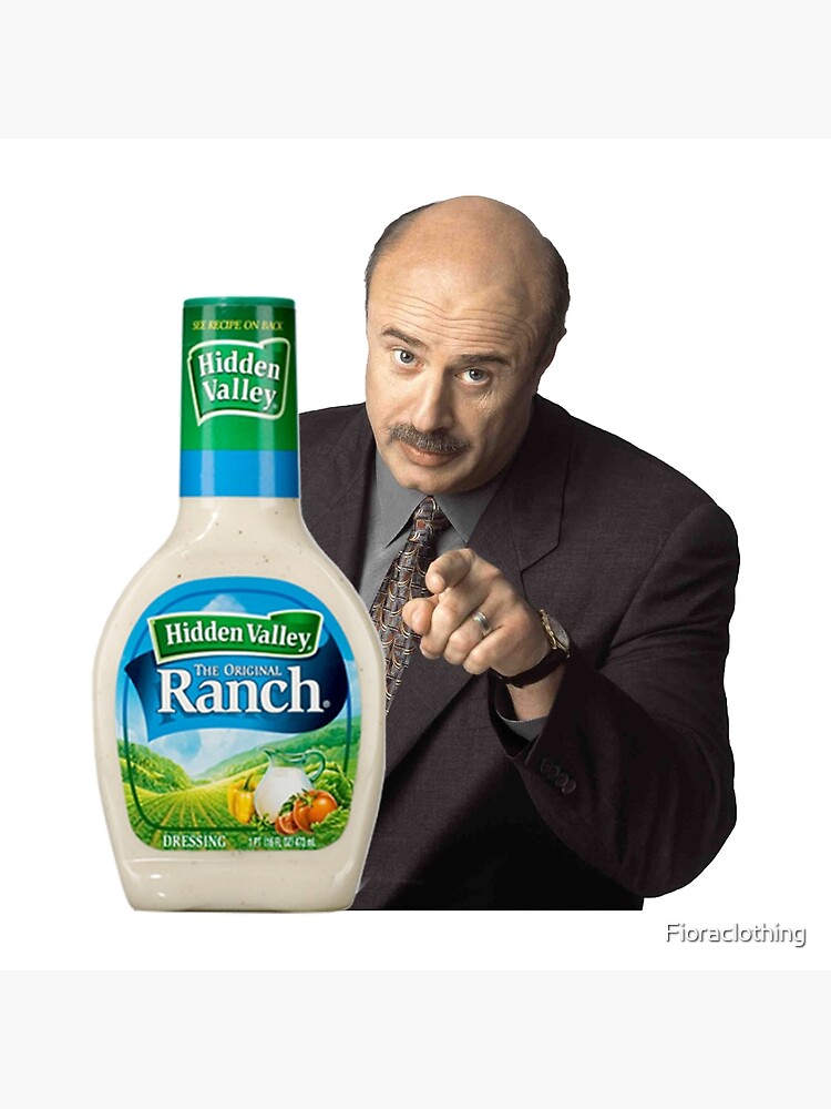 "Dr. Phil - You're Going to the Ranch" Poster by Fioraclothing | Redbubble