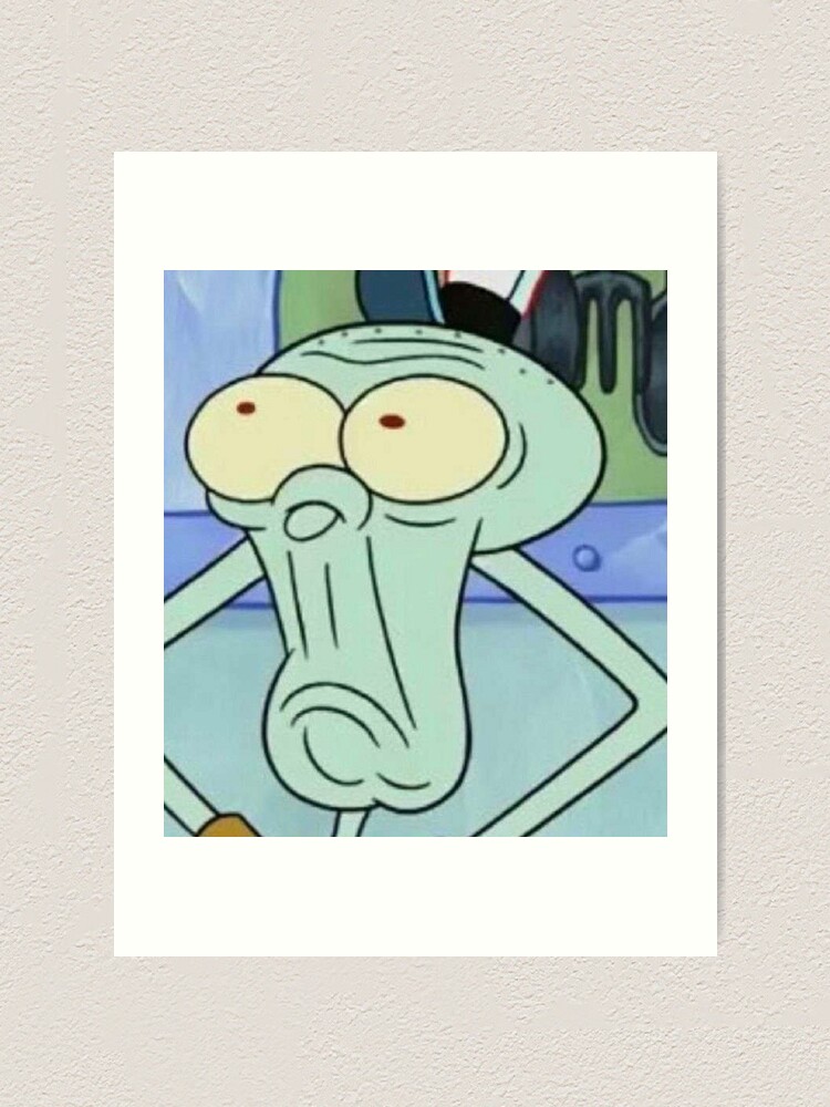 "Squidward Stank Face - Spongebob" Art Print for Sale by SmackinCheekz ...