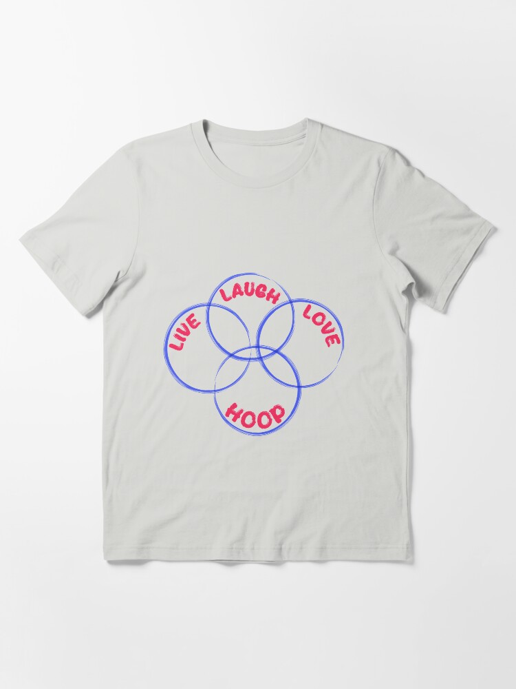 "Hula Hoop, Hooping Quote" T-shirt for Sale by SarahLCY | Redbubble ...