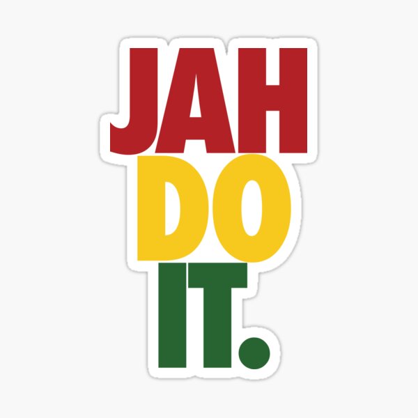 "Jah Do It Vertically" Sticker for Sale by HipHopAndProps | Redbubble